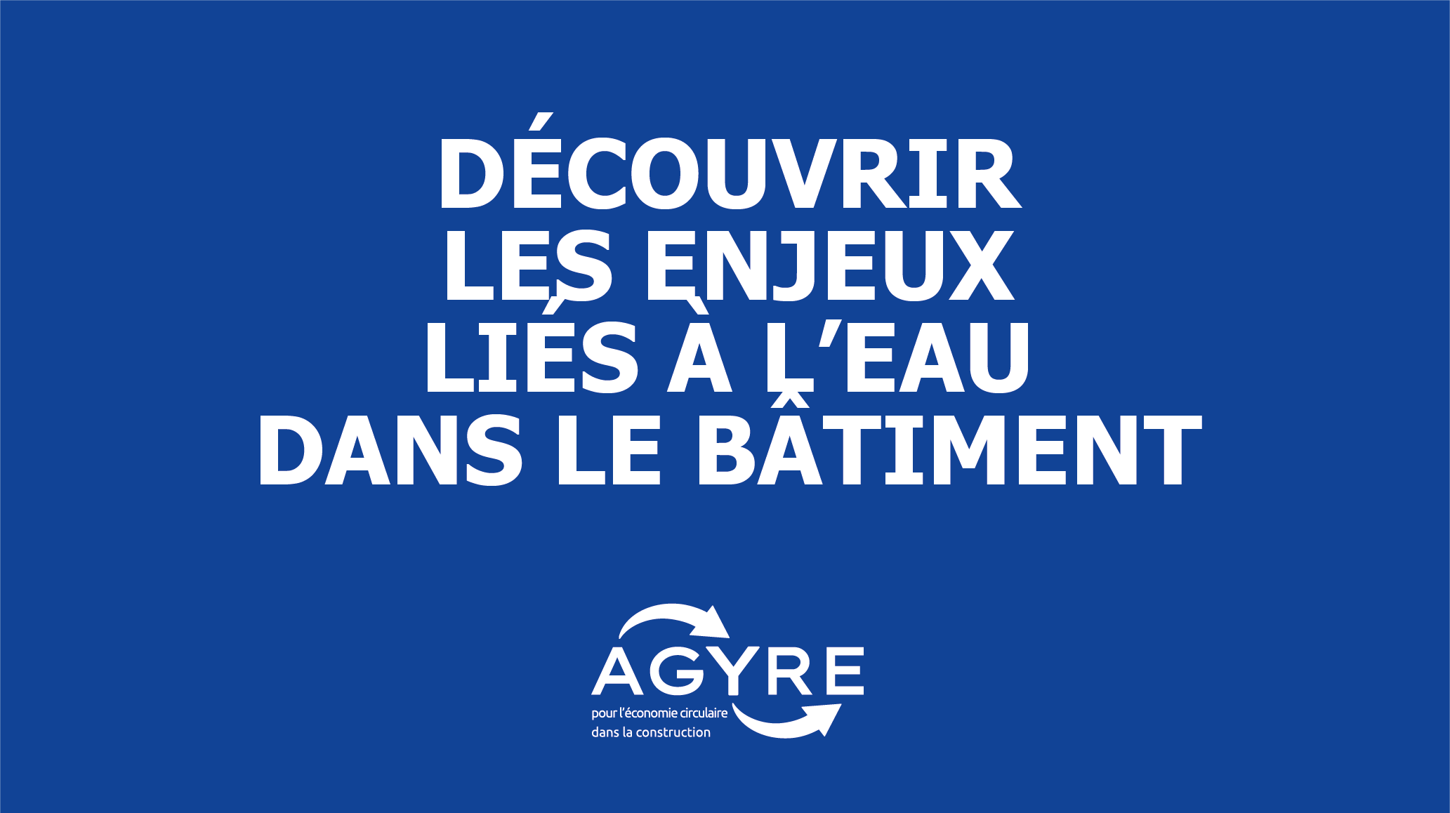 Découvrir les enjeux liés à l'eau dans la construction | Formation